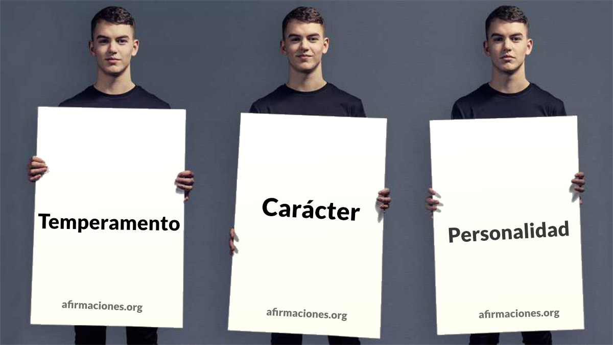 La diferencia entre temperamento, carácter y personalidad – Afirmaciones